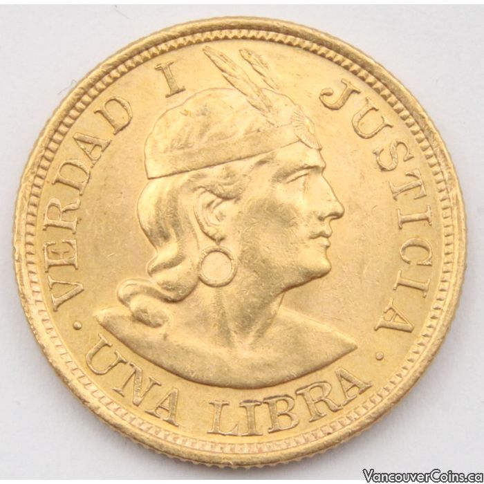 1907 Peru One Libra gold coin Choice AU/UNC - Professional Dealers of ...